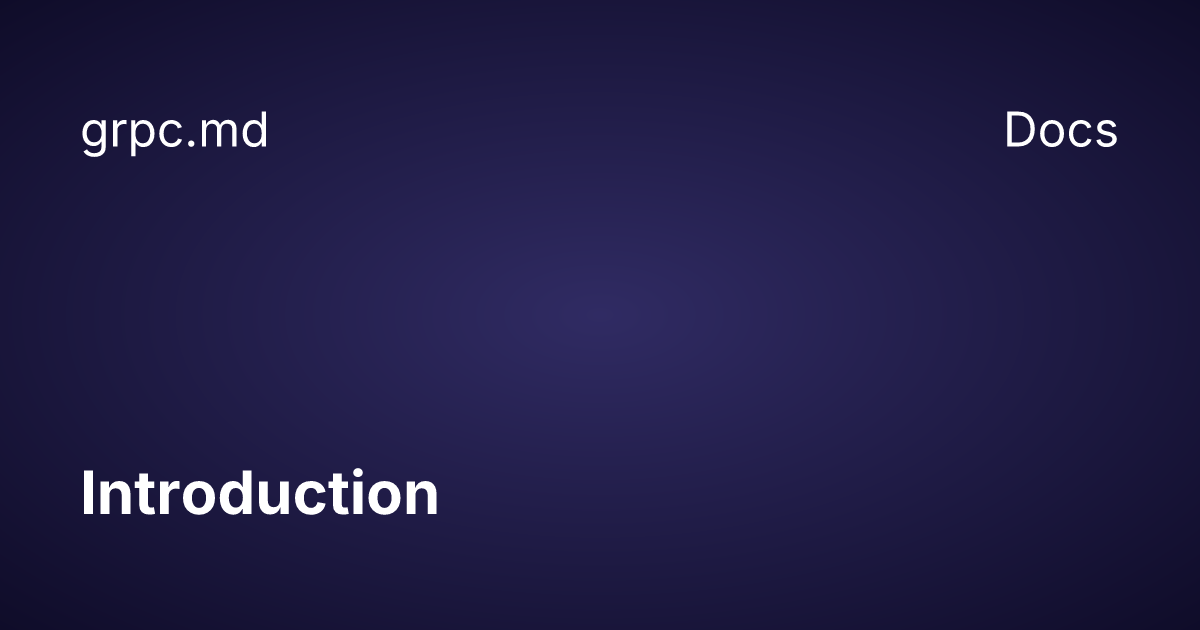 Introduction | grpcmd Introduction | grpcmd